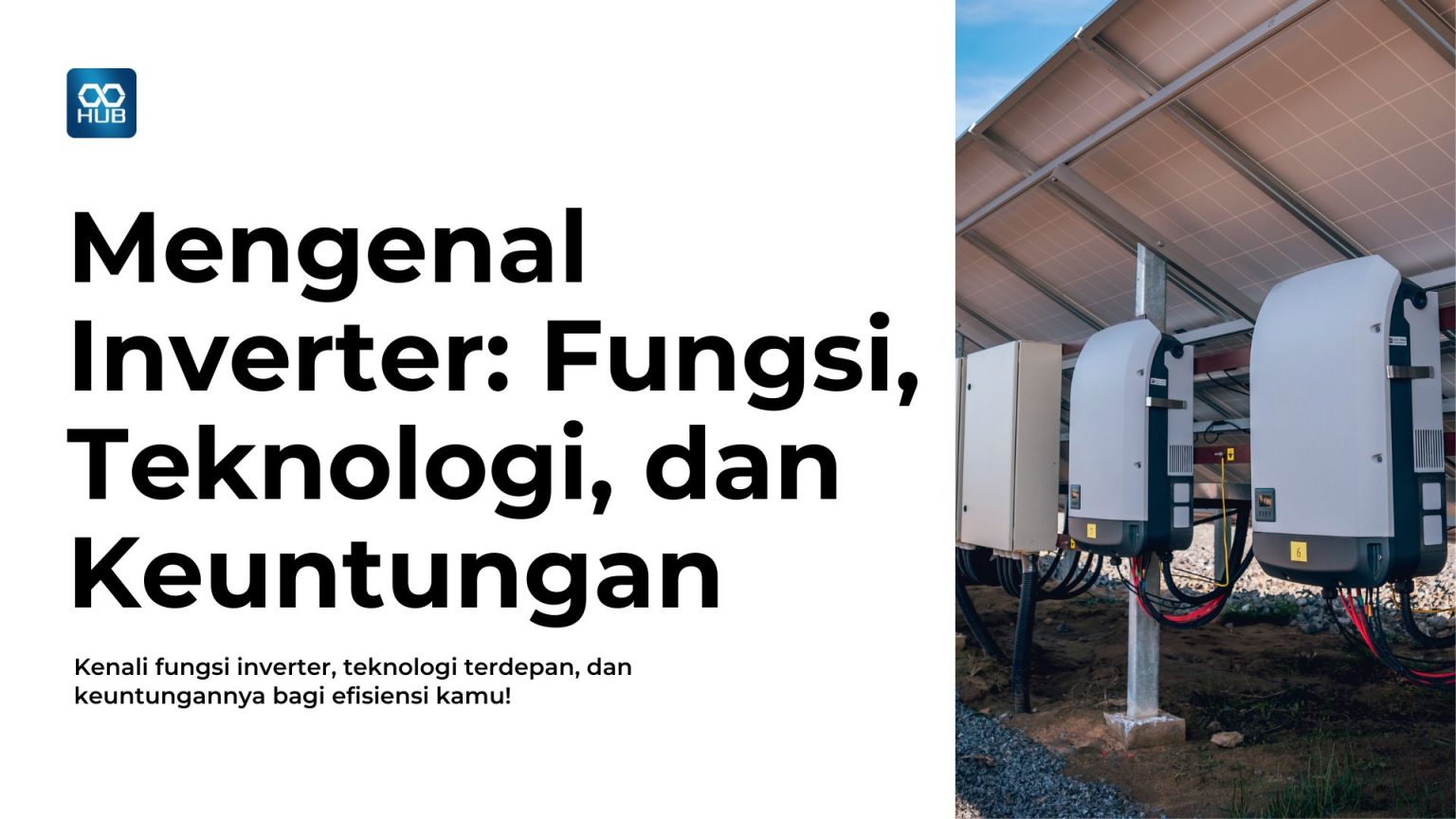 Mengenal Inverter: Fungsi, Teknologi, dan Keuntungan - SonusHUB